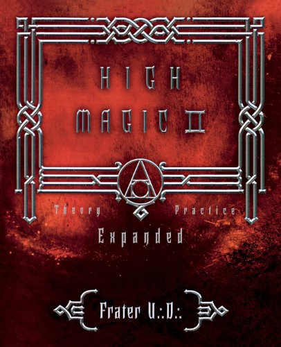 High Magic II: Expanded Theory and Practice - Frater U.:D.: -- Kauppa ...