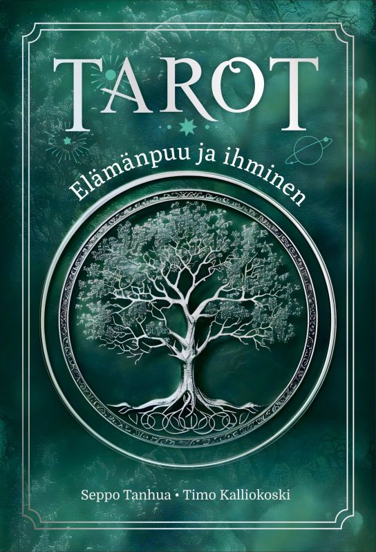 Tarot - Elämänpuu ja ihminen - Seppo Tanhua, Timo Kalliokoski -- Kauppa ...