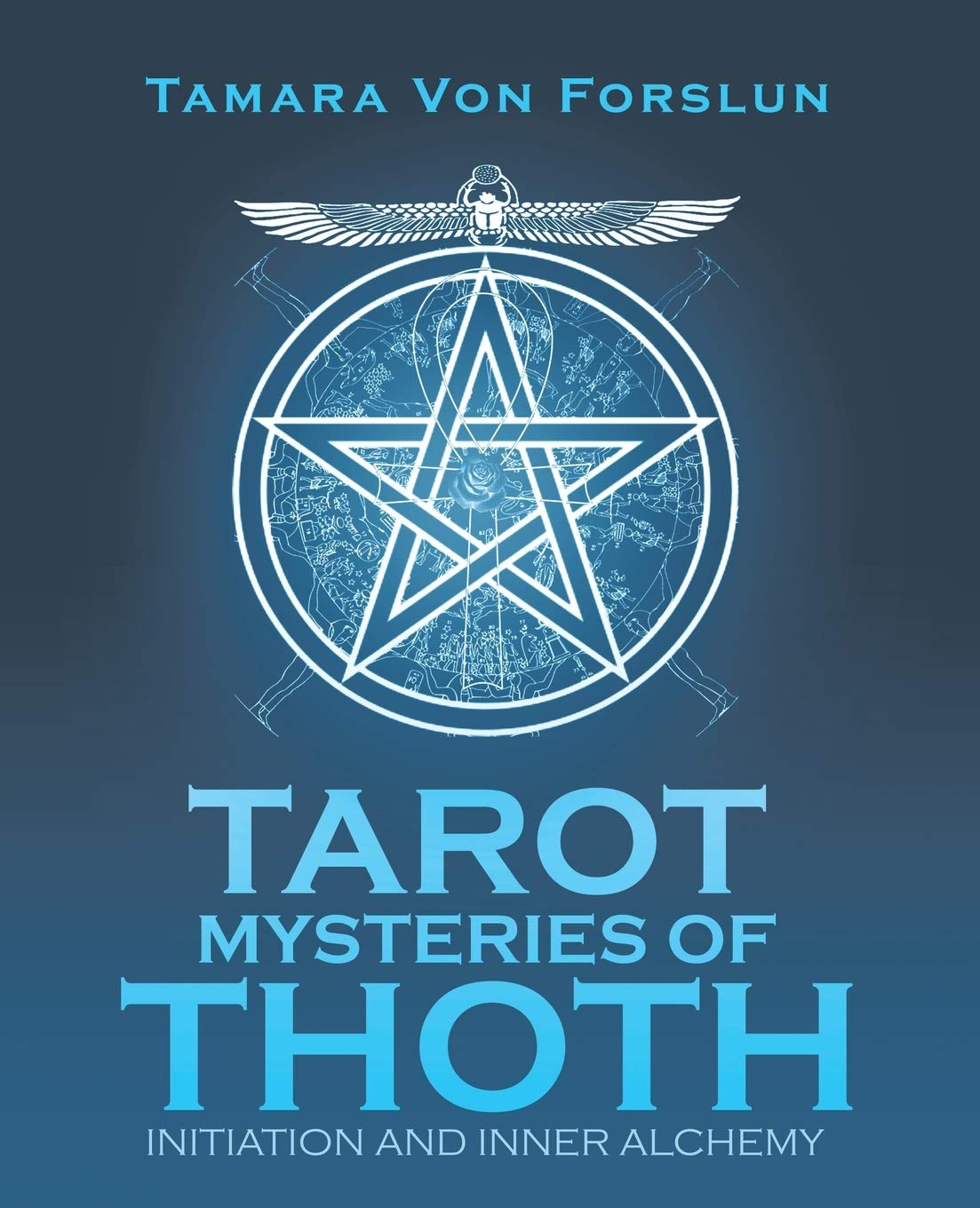 Tarot Mysteries of Thoth: Initiation and Inner Alchemy - Tamara von Fo ...
