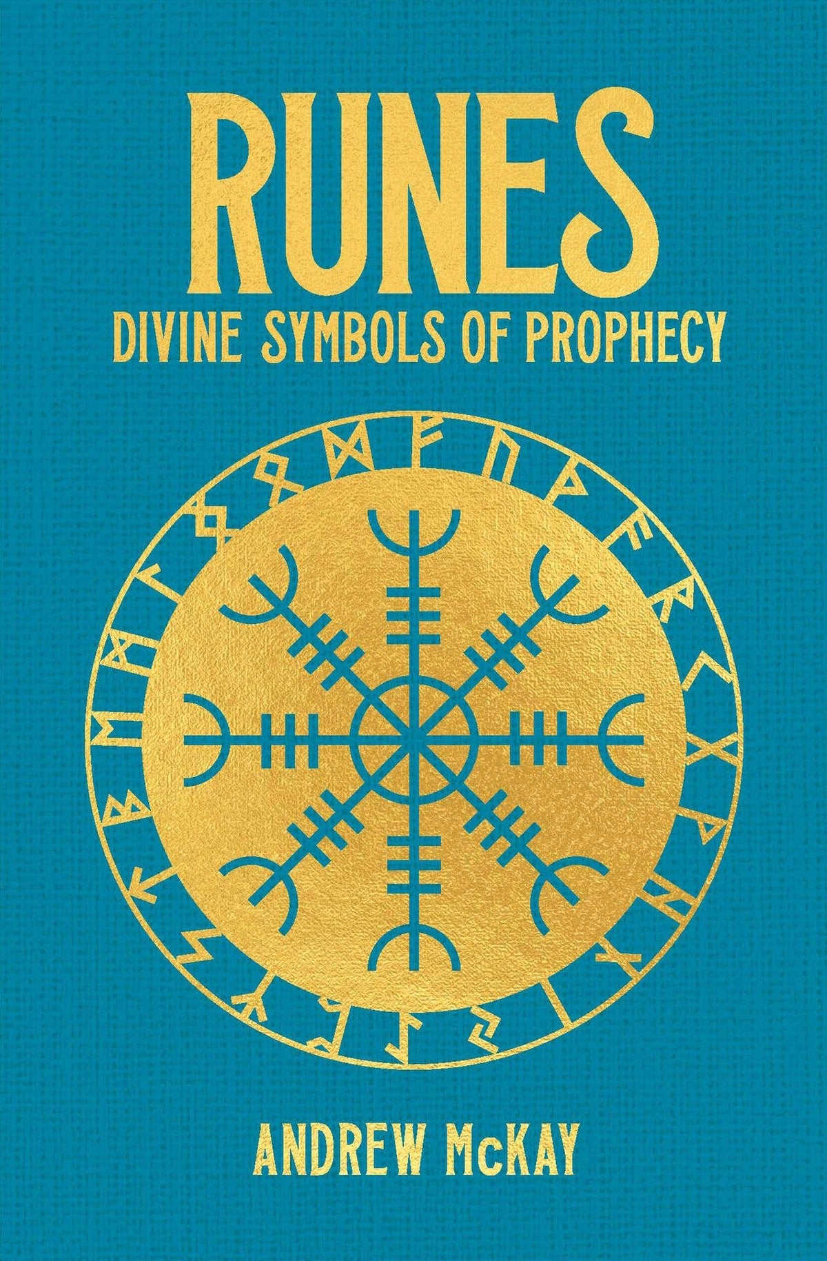 Runes: Divine Symbols of Prophecy - Andrew McKay -- Kauppa Tarotpuoti