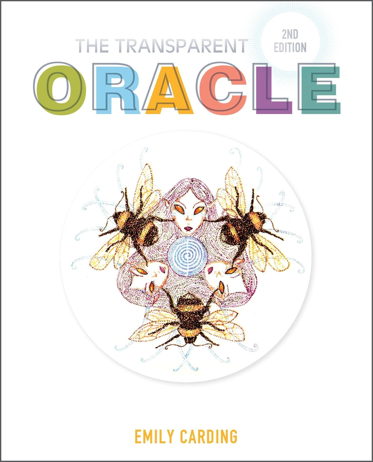 Transparent Oracle - Emily Carding -- Kauppa Tarotpuoti